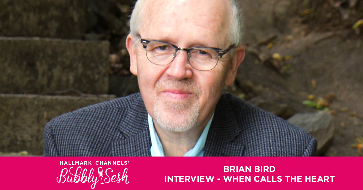Brian Bird Interview: When Calls the Heart | Hallmark Channels’ Bubbly ...